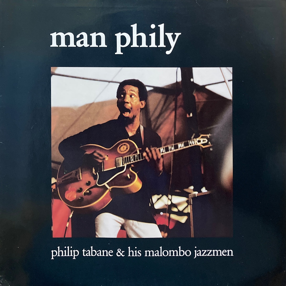 Philip Tabane & His Malombo Jazzmen "Man Phily" – PHYSICAL STORE