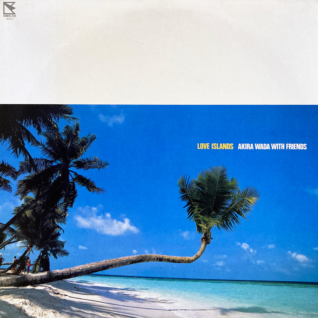 Akira Wada with Friends “Love Islands” – PHYSICAL STORE