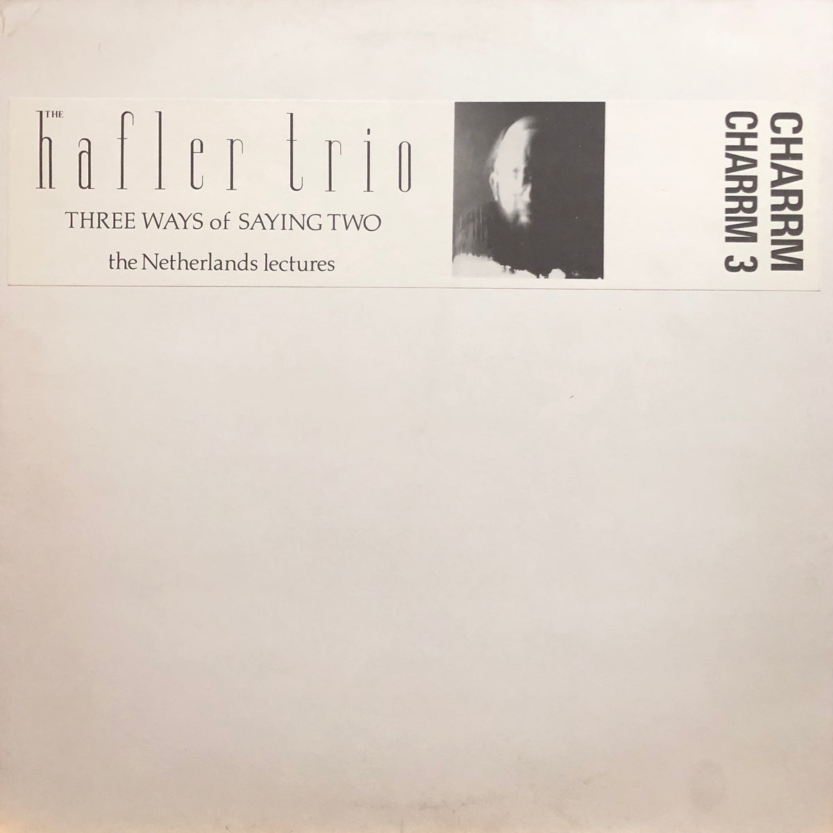 The Hafler Trio “Three Ways of Saying Two” – PHYSICAL STORE