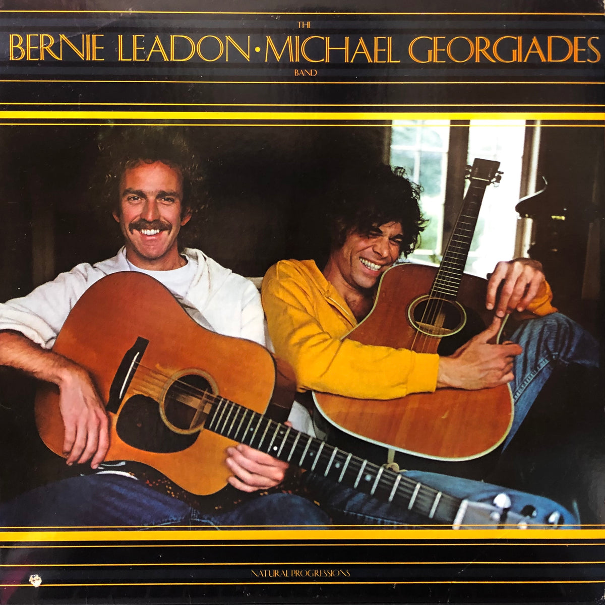 Bernie Leadon, Michael Georgiades The Band "Natural Progressions ...